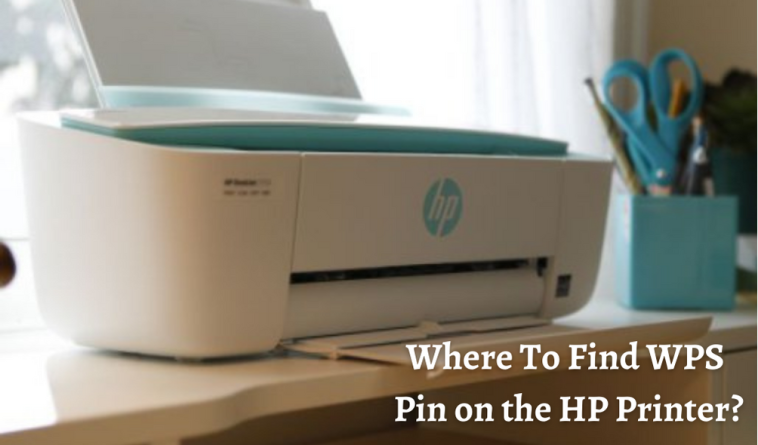 Where To Find WPS Pin On The Hp Printer? Conclud