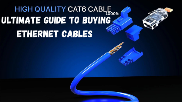 Best Cat6 Cable 1000ft: Ultimate Guide To Buying Ethernet Cables Conclud