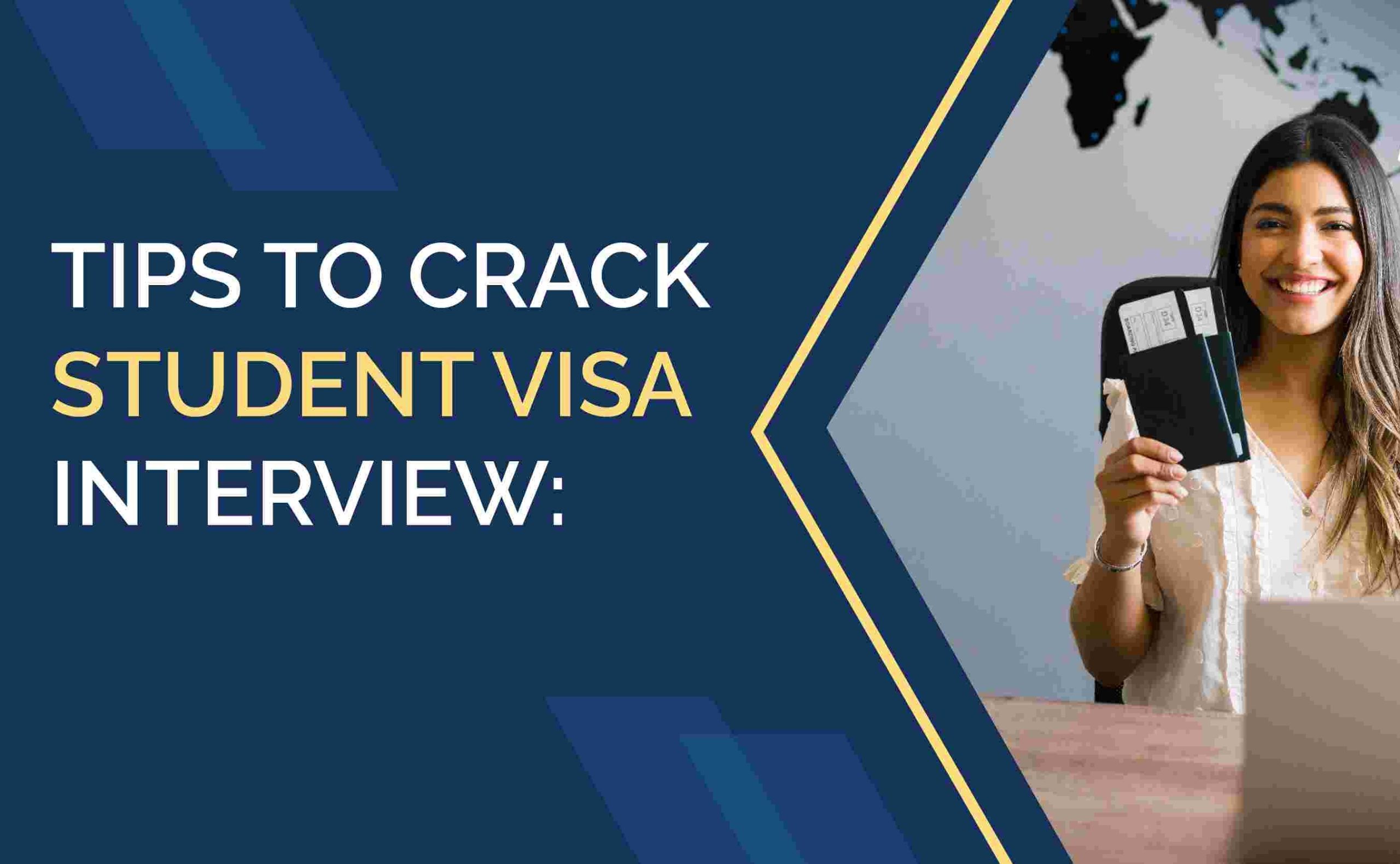 Upcoming Student Visa Interview: Cracking Tips Conclud