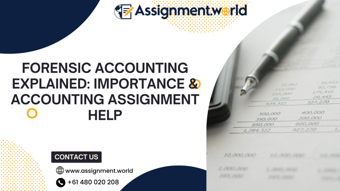 Forensic Accounting Explained: Importance & Accounting Assignment Help ...
